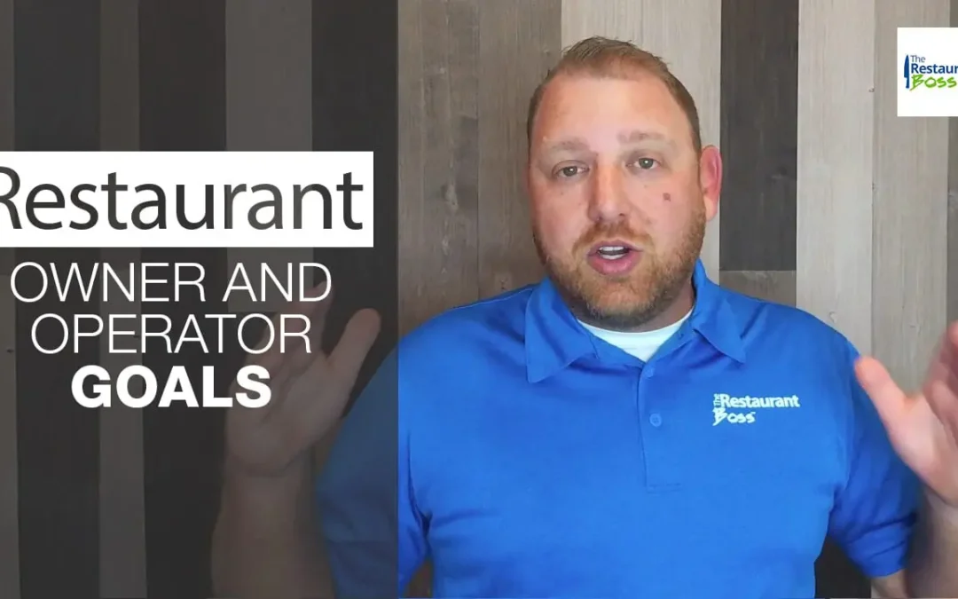 TRB-Restaurant-Owner-and-Operator-GOALS - The Restaurant Boss